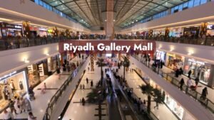 Your Guide to the 12 Best Shopping Malls in Riyadh, Saudi Arabia - TourYana